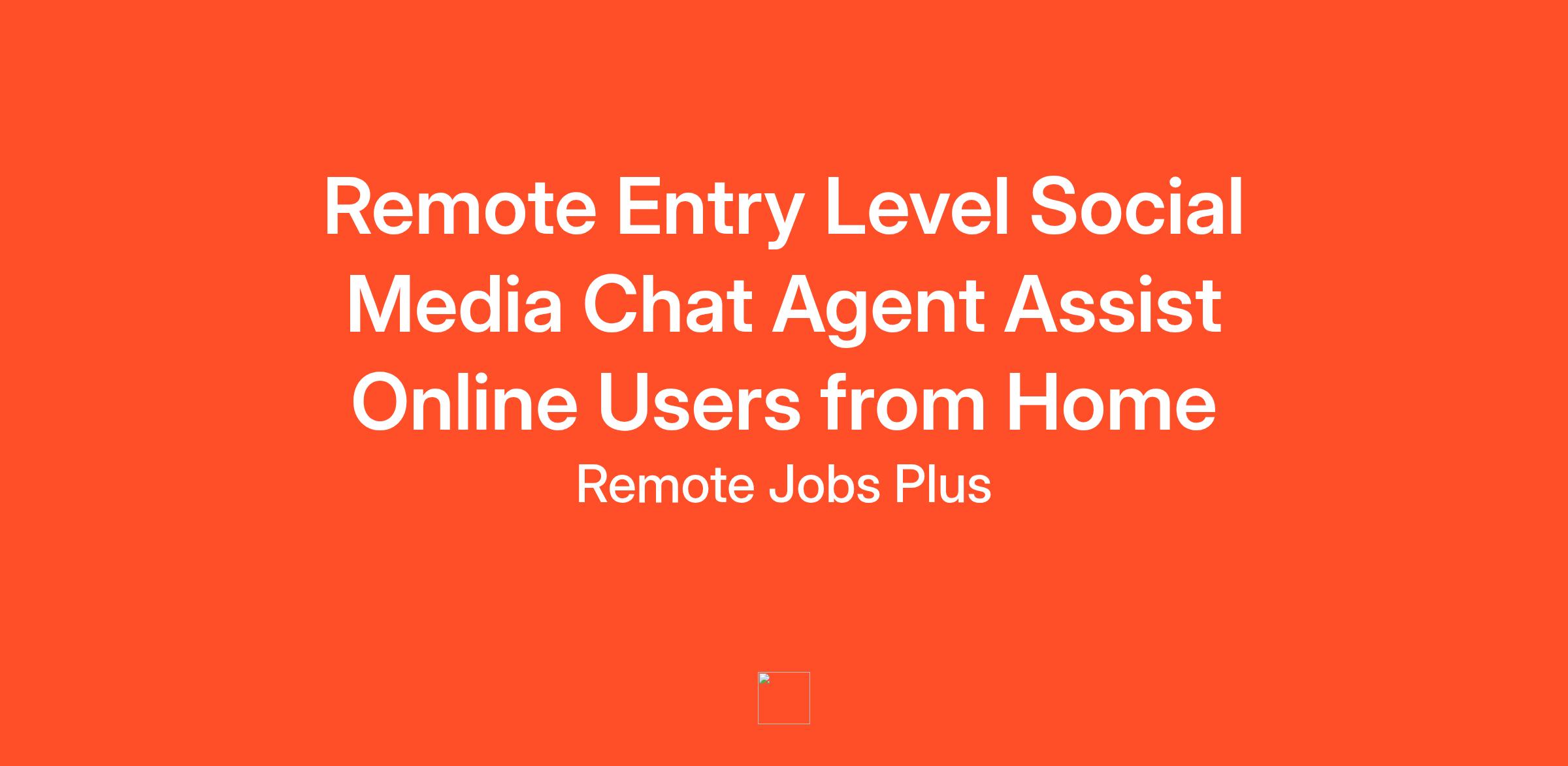 Remote Entry Level | Remote Jobs Plus | Find & Post Remote Jobs Online