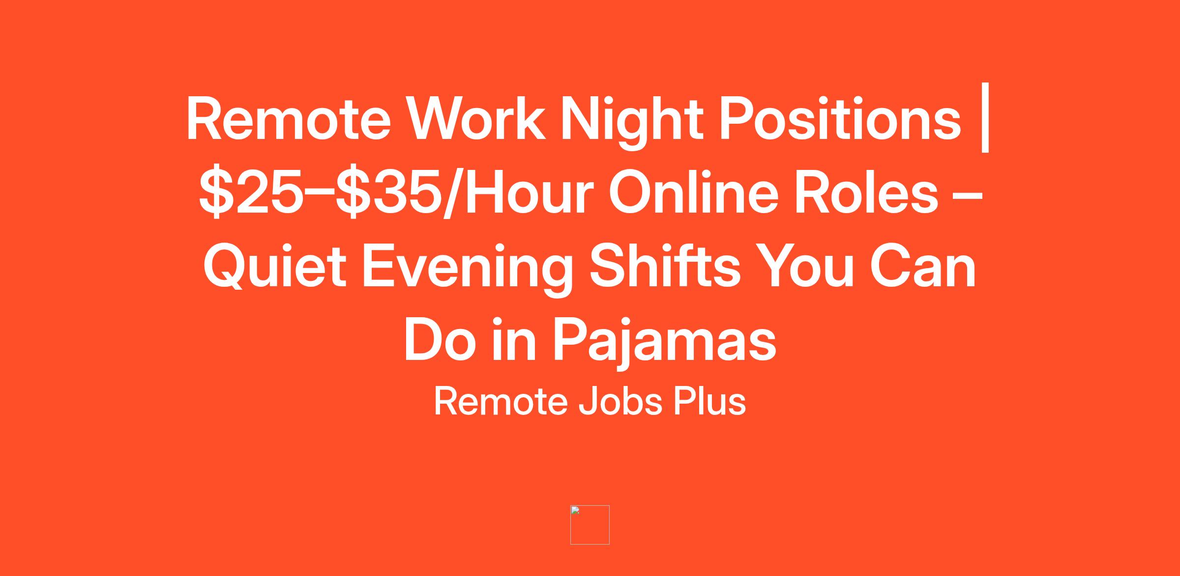 Remote Work Night | Remote Jobs Plus | Find & Post Remote Jobs Online